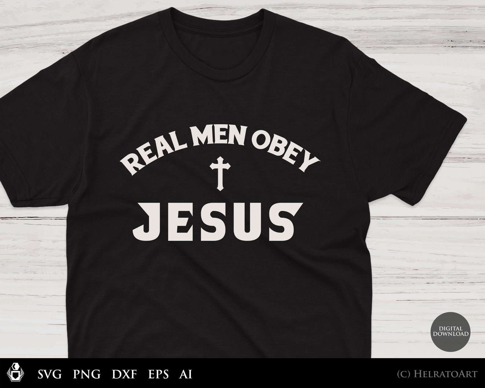 Christian SVG Real Men Obey Jesus Svg Scriptures Svg Faith - Etsy