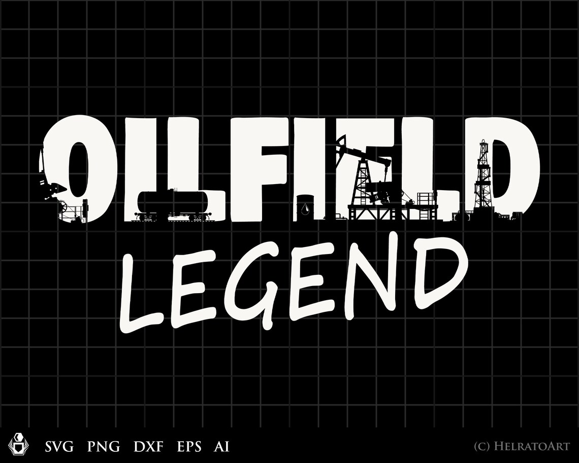 Oilfield Svg Oilfield Legend Graphic Art for Commercial and | Etsy