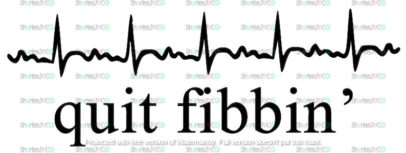Quit Fibbin' SVG - Etsy