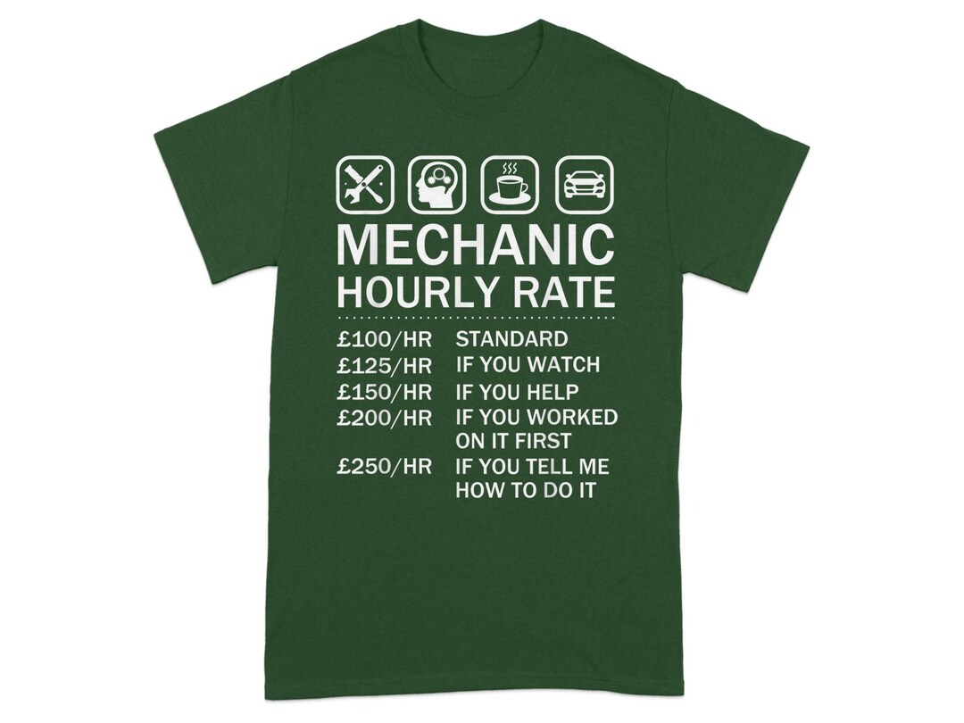 Mechanic Hourly Rate Funny T-shirt, Mechanic Joke T-shirt, Mechanic ...