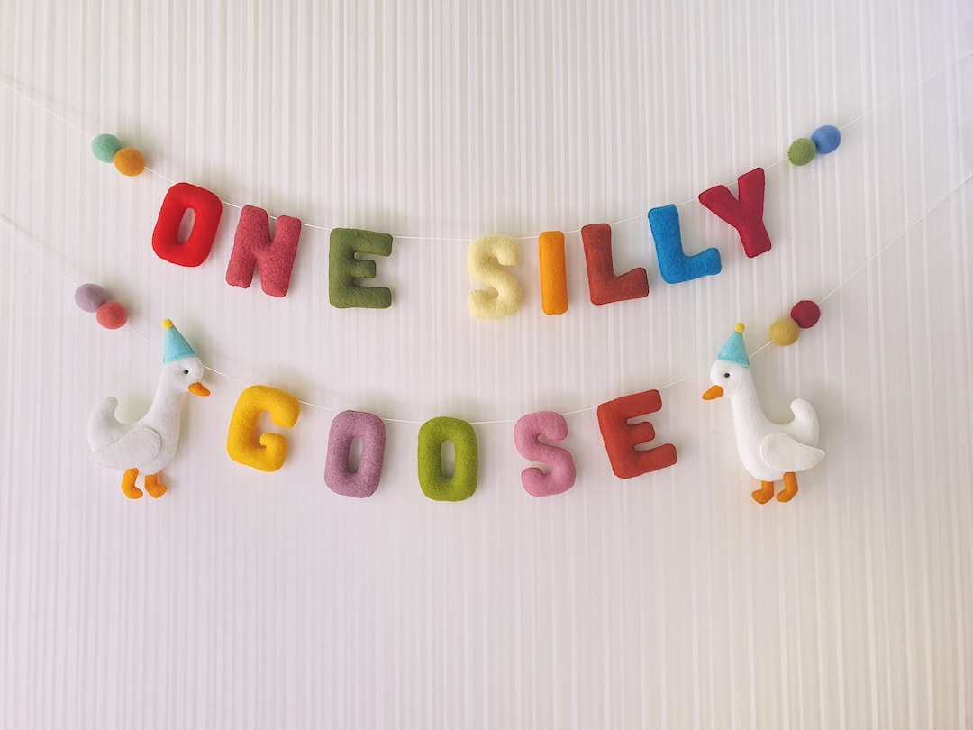 ONE SILLY GOOSE Felt Garland, Goose Birthday Banner, Silly Goose ...