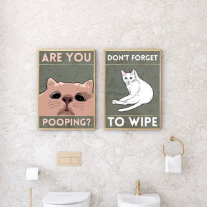 Set of 2 Cat Printable Wall Art | Are You Pooping | Don't Forget to ...