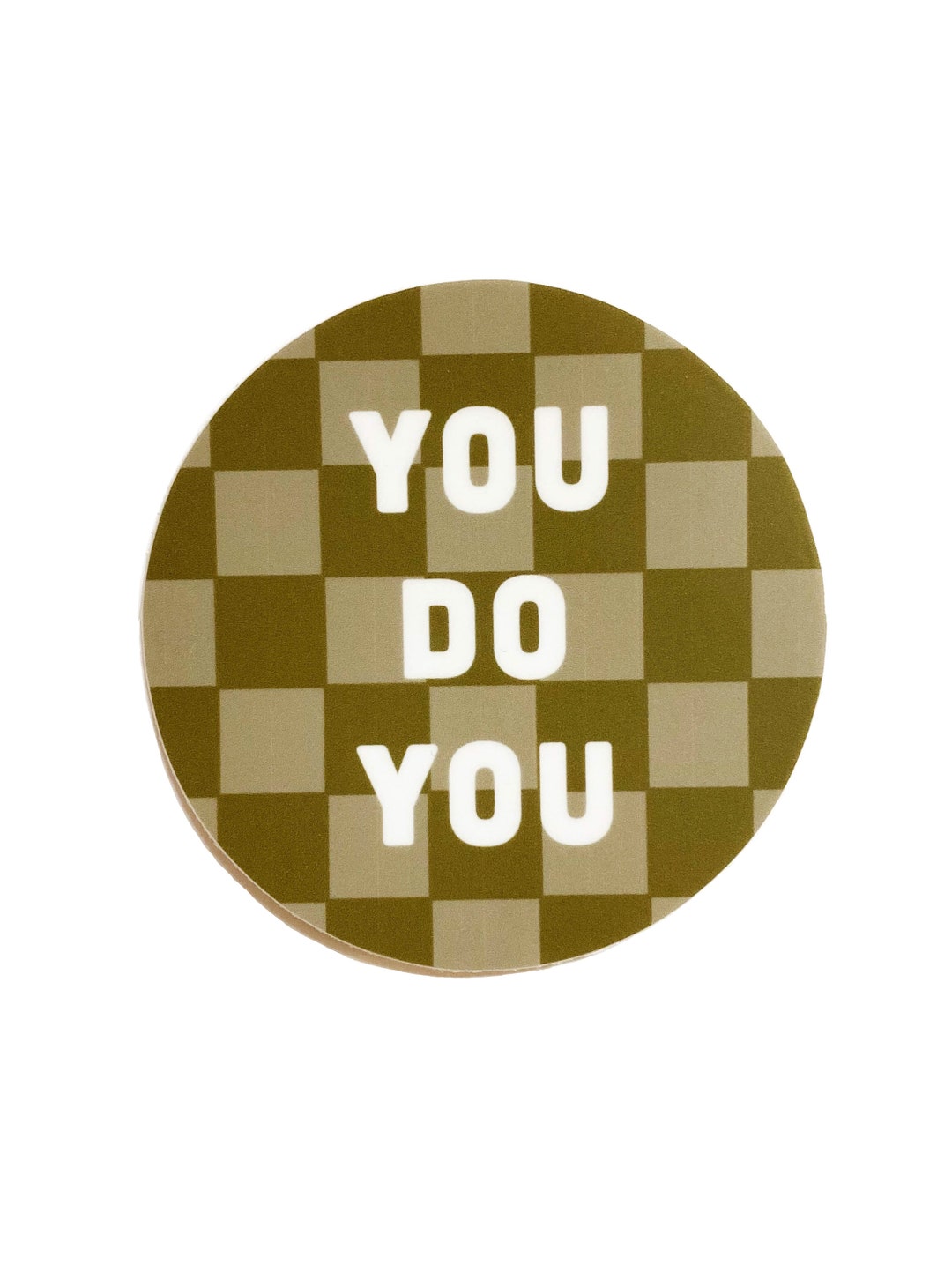 You Do You Sticker | Quote Sticker | Positive Vibe Sticker | Olive ...