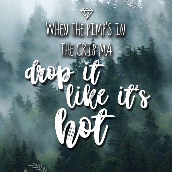 Drop It Like Its Hot Wall Art - Etsy