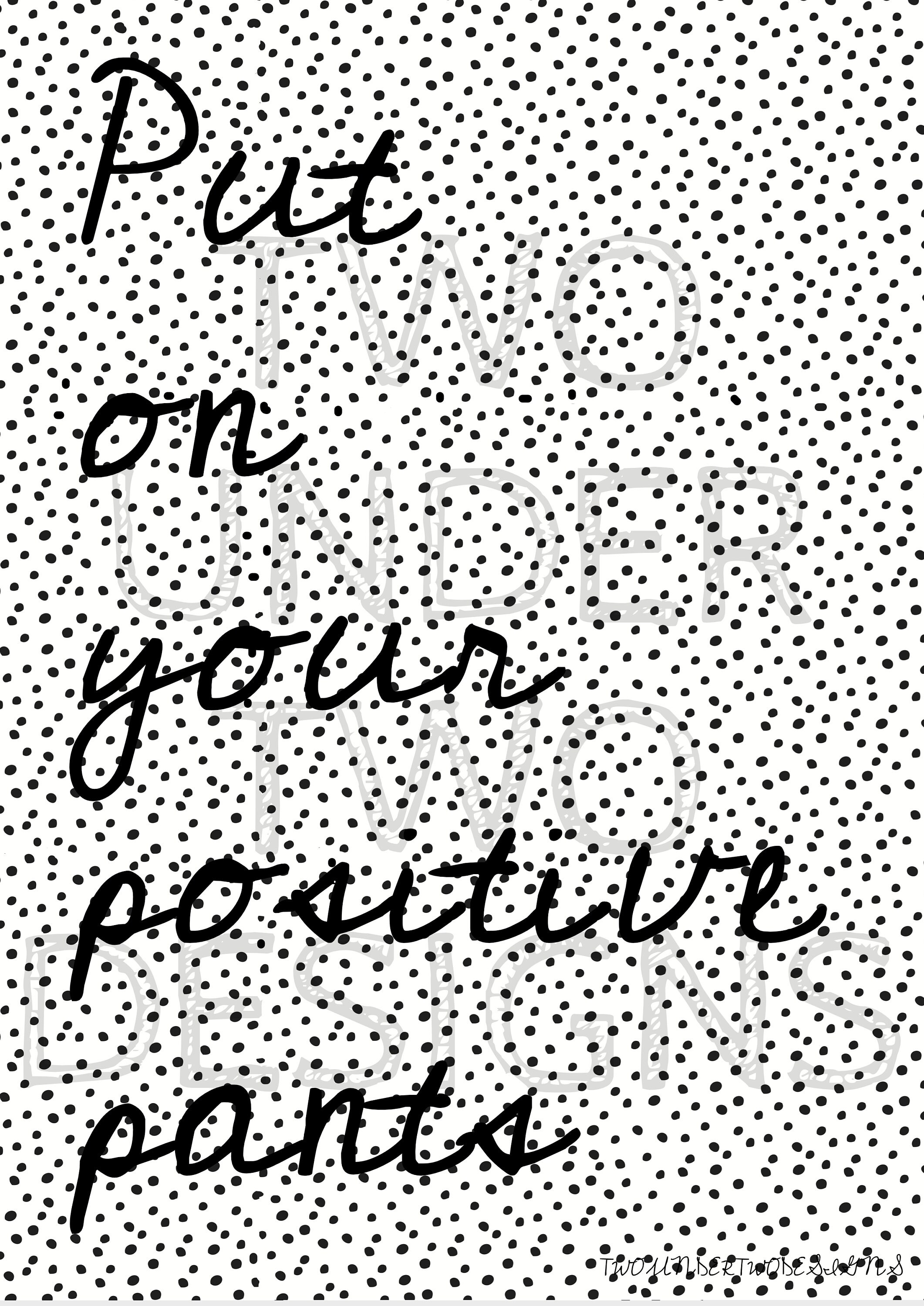 Put on Your Positive Pants Motivational Quote Print - Etsy
