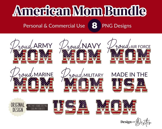 Patriotic USA Military Mom PNG Digital Download Commercial Use ...
