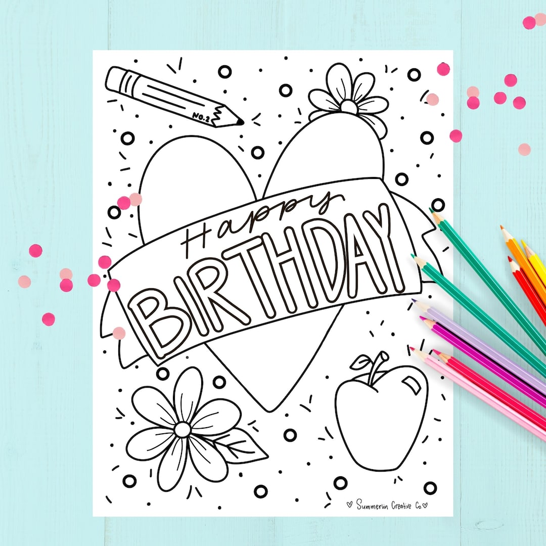 Happy Birthday Teacher Edition Coloring Page Teacher Appreciation ...