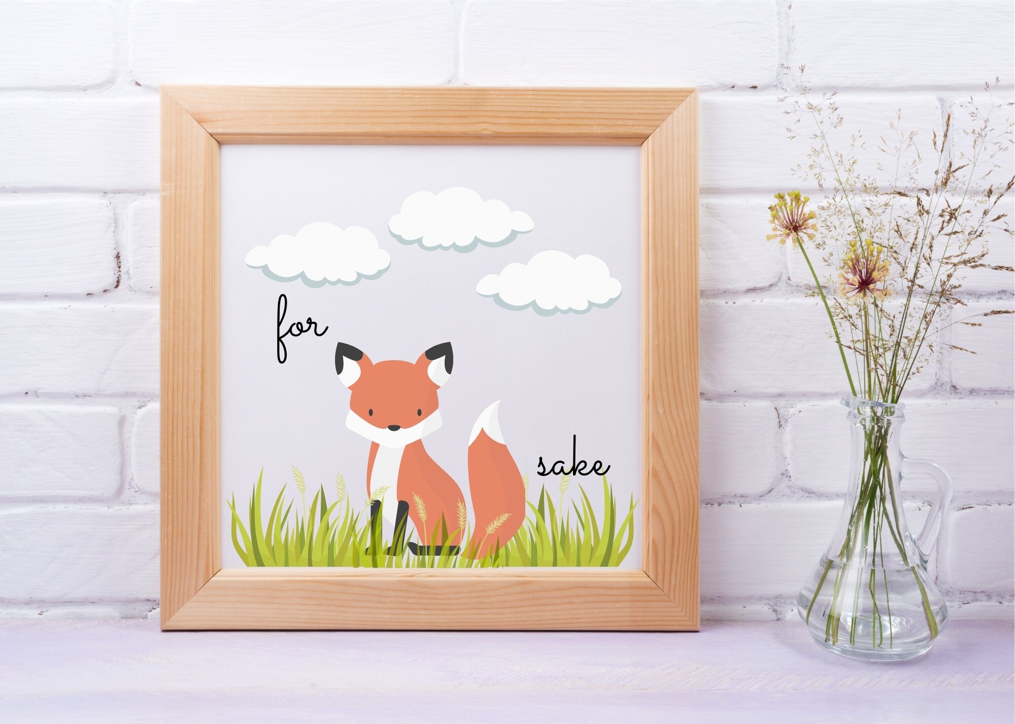 For Fox Sake Digital Print, Digital Download, Printable Quotes, Home ...