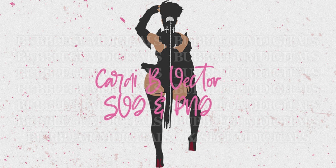 Cardi B Vector - SVG & PNG - Etsy
