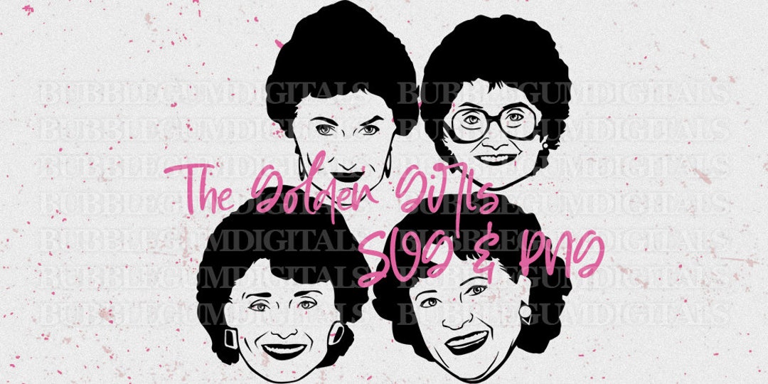 The Golden Girls - SVG & PNG - Etsy