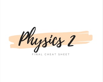 Physics 2 Final Cheat Sheet - Etsy