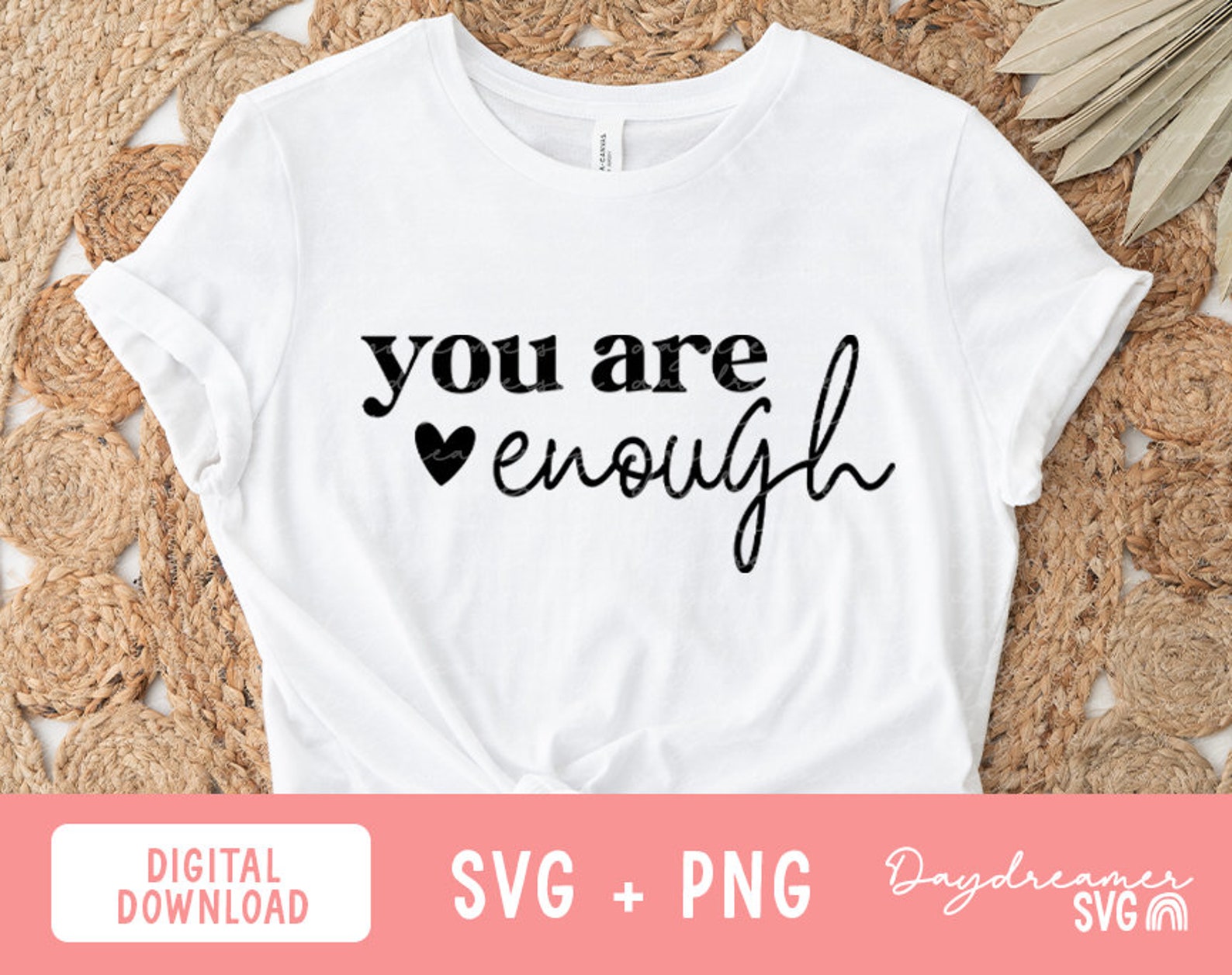 You Are Enough SVG, Positivity SVG, Self Love PNG, Mental Health Cut ...