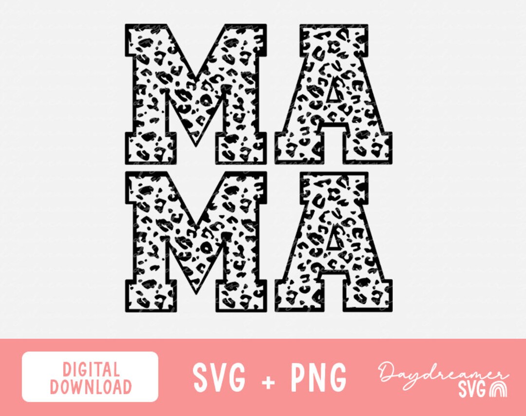 Mama Leopard Block Letter Shirt SVG, Cheetah Mama SVG, Mom Mug Svg, Mom ...