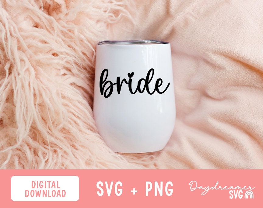 Bride Svg Bridal Party Svg Wedding Svg Bachelorette Svg - Etsy
