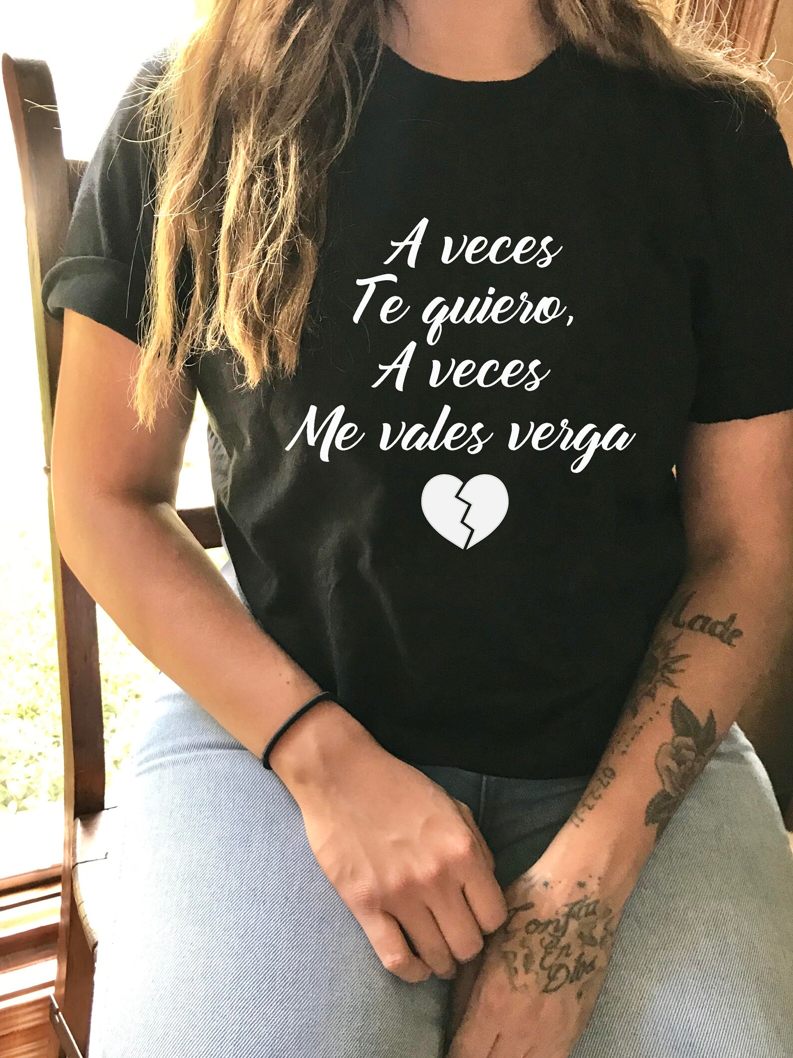 A Veces Te Quiero A Veces Me Vales Verga Shirt T For Etsy