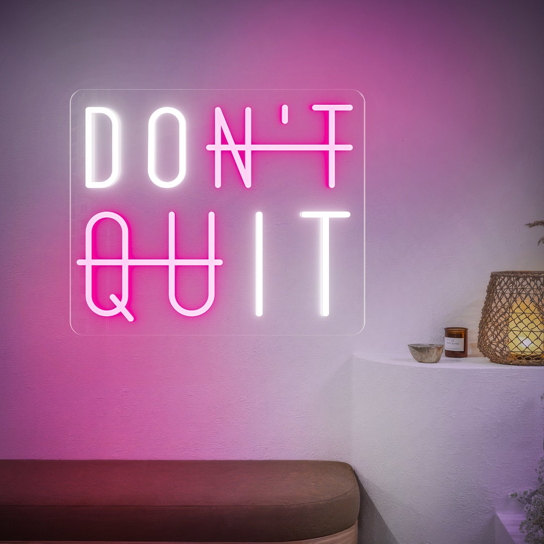 Don't Quit Neon Sign, Don't Quit Led Sign,neon Sign Bedroom, Led Neon ...