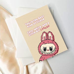 Labubu Friendship Card | Cute & Quirky Greeting Card | “you're the Best ...