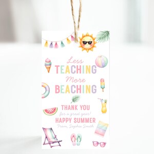 Teacher Gift Tag - Editable - Printable - Summer - Less Teaching More ...