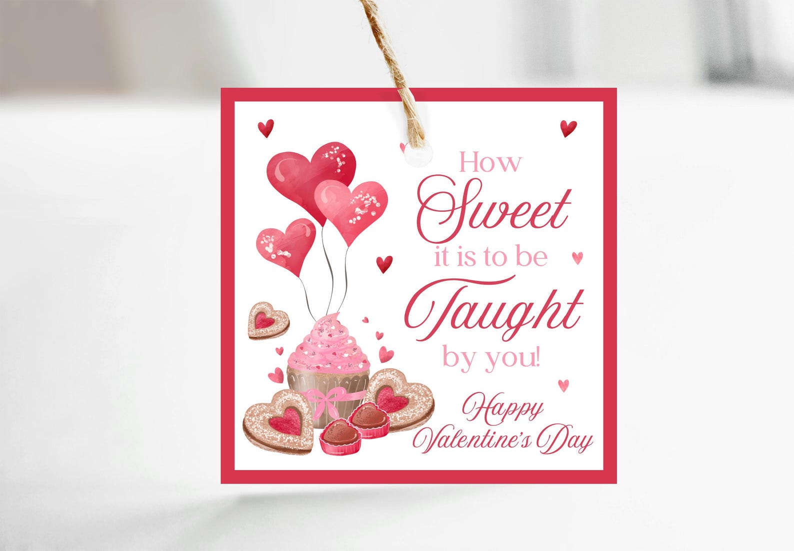 Printable Valentine's Day Gift Tags - How Sweet It is to Be Taught by ...