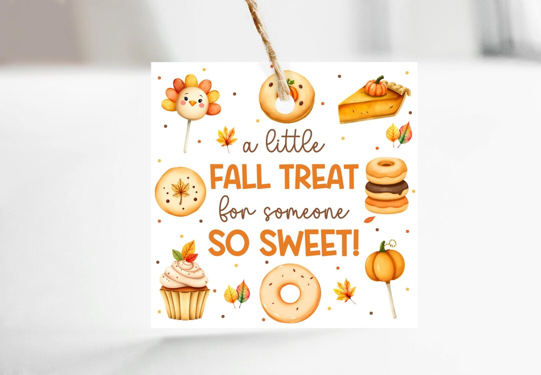 Fall Treat Gift Tags - Printable - Autumn Dessert Tag - School Gift Tag ...