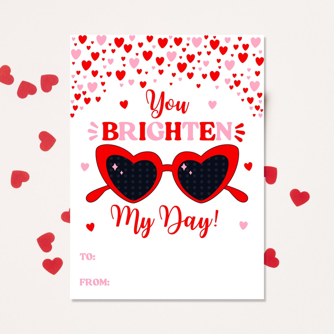You Brighten My Day Valentine - Printable - Kids Valentine Cards ...