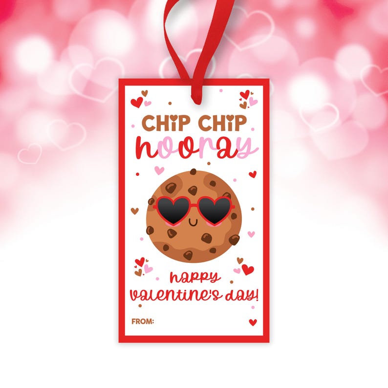 Chip Chip Hooray Gift Tag - Valentine Printable - Cookie Valentine ...
