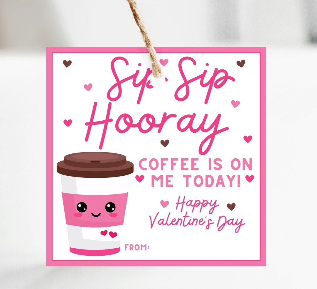Valentine's Day Tag - Printable - Coffee - Instant Download - Teacher ...
