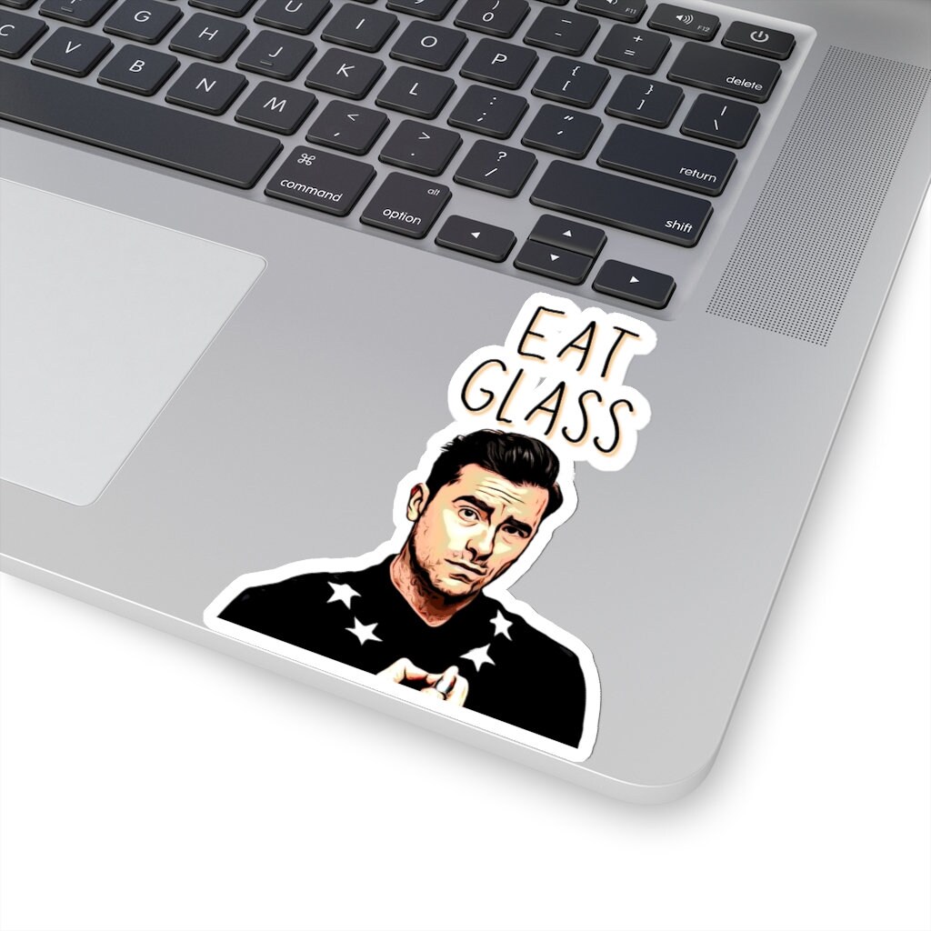 Eat Glass Stickers Funny Pop Culture Stickers David Rose - Etsy