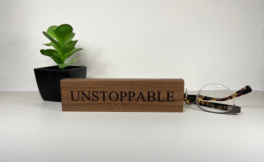 UNSTOPPABLE Walnut Wood Block Sign Shelf Sitter Positive Affirmations ...