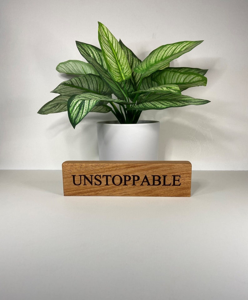 UNSTOPPABLE - Mahogany Wood Block Sign Shelf Sitter Positive ...