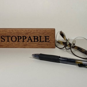 UNSTOPPABLE - Mahogany Wood Block Sign Shelf Sitter Positive ...
