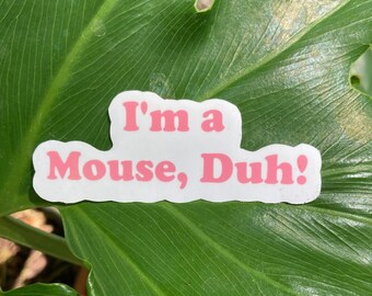 Karen i'm a Mouse. Duh. Sticker Mean Girls Minimal Stickers Karen Smith ...