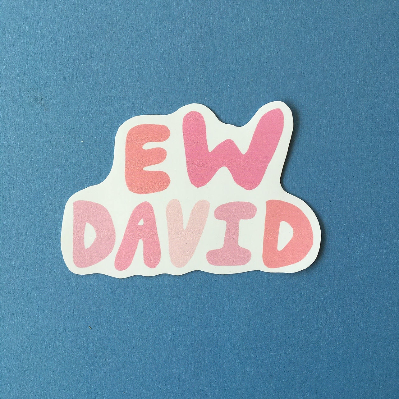 Schitt's Creek Sticker EW David Sticker Alexa Rose | Etsy