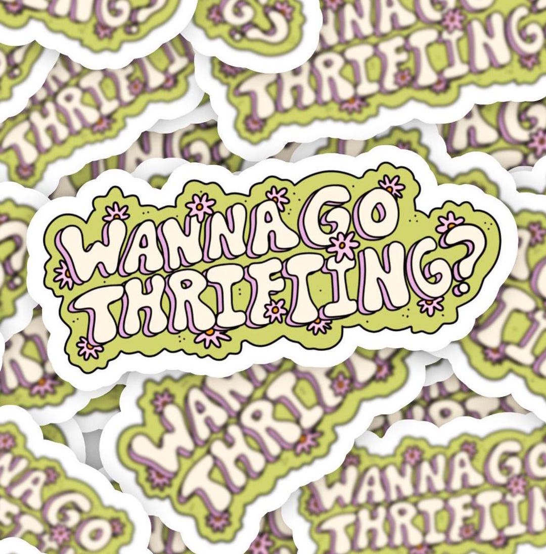 Wanna Go Thrifting? Waterproof Sticker | Retro 70s Thrifting Cute Vinyl ...