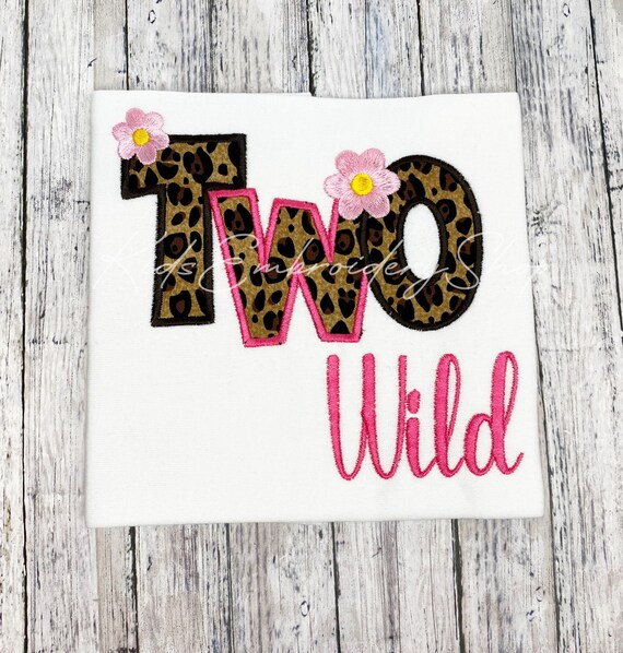 Two Wild Birthday Shirt Two Wild Shirt Birthday Embroidered Etsy