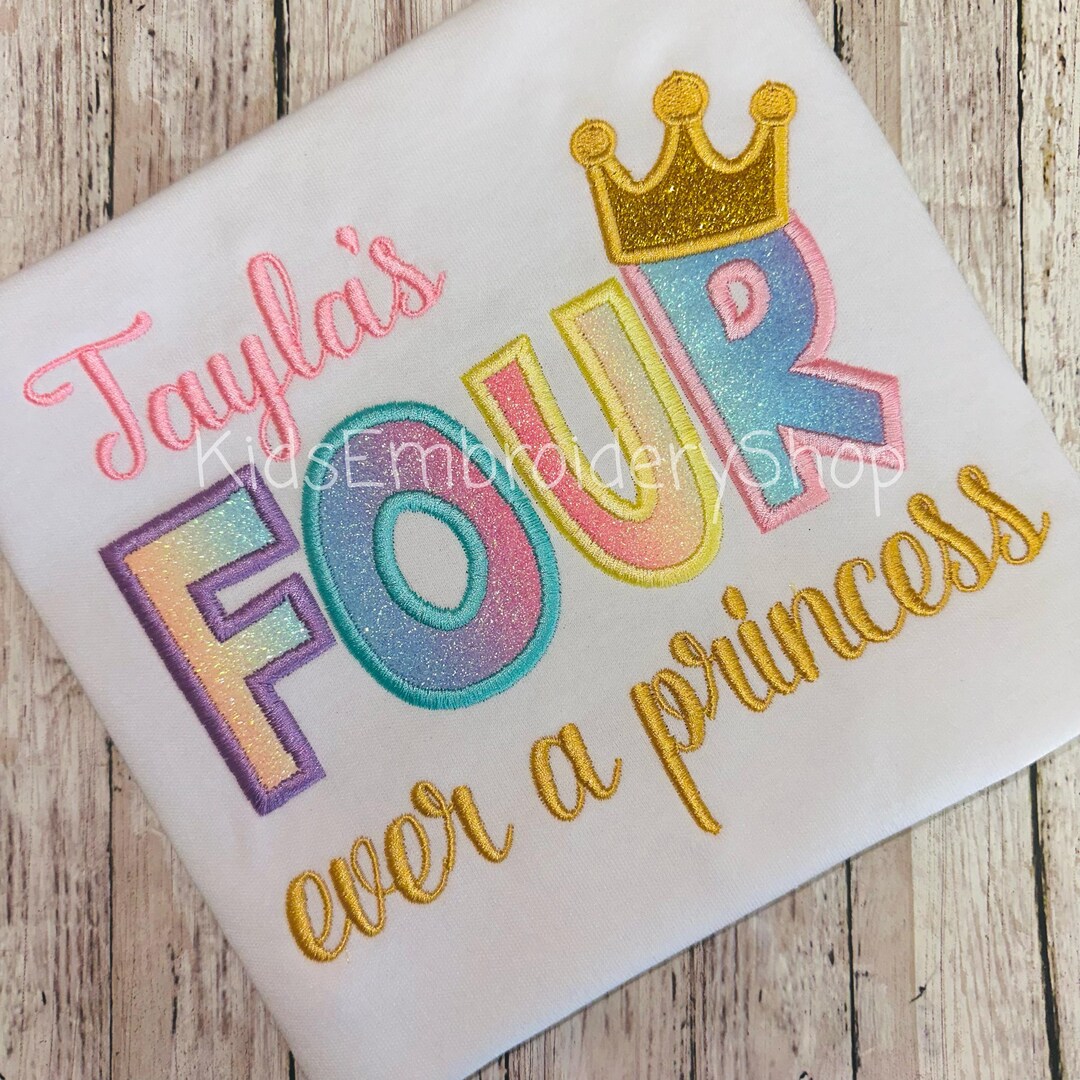 Girls Four Ever a Princess Birthday Shirt, Kids Princess 4th Birthday ...