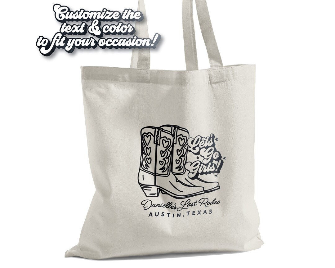 Custom Last Rodeo Bachelorette Bag | Let's Go Girls | Cowgirl Tote Bag ...