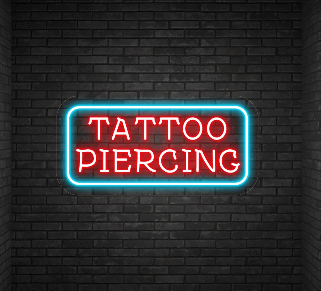 Tattoo Piercing Neon Sign,store Sign,tattoo Studio Sign,led Neon Light ...