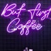 But First Coffee Led Neon Sign / Coffee Shop Decoration / Coffee Bar ...
