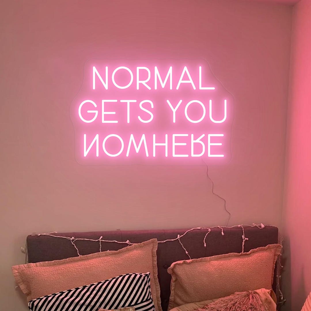 NORMAL Gets YOU NOWHERE Neon Sign Light Office Living Room Interior ...