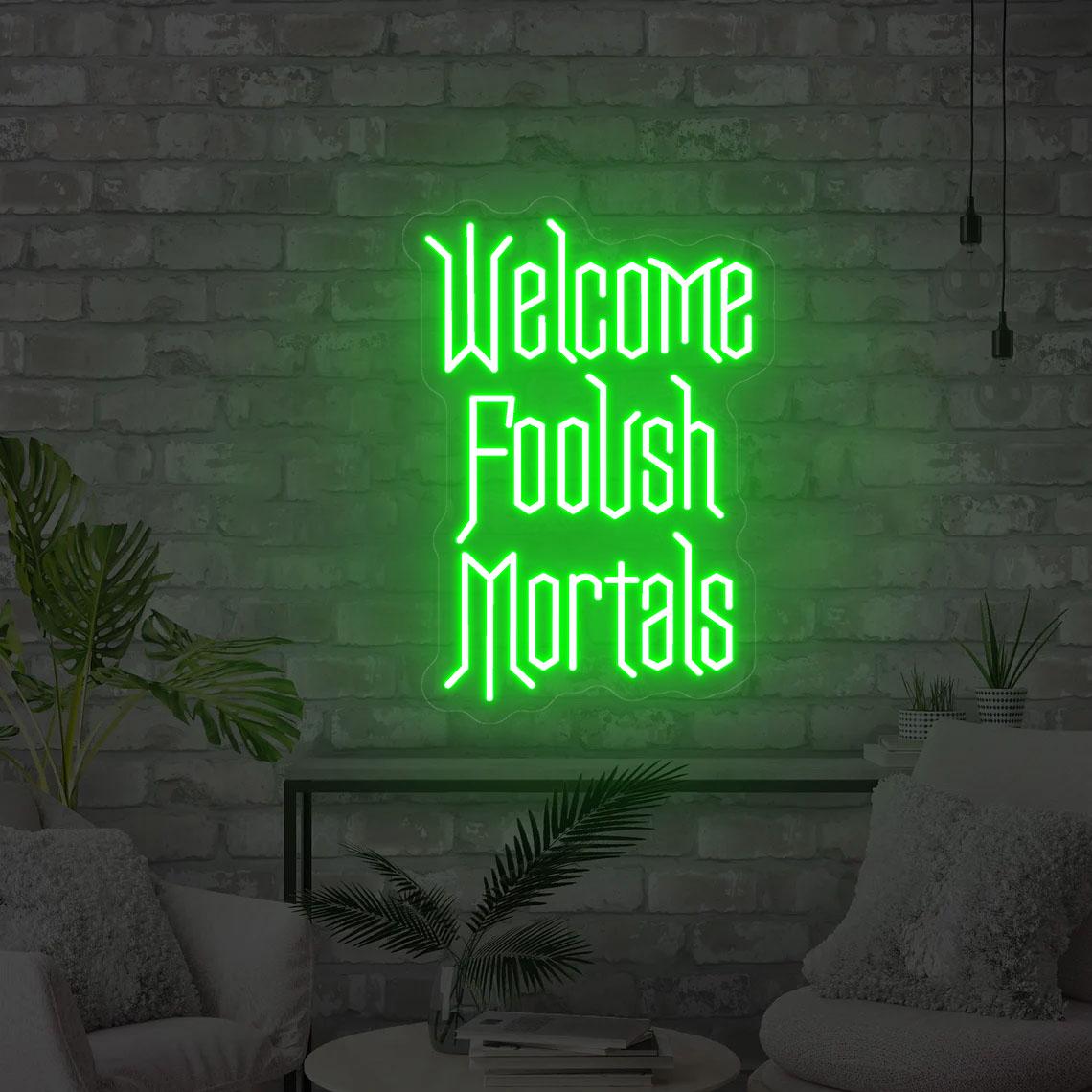 Welcome Foolish Mortals Neon Sign, Goth Wall Art Sign, Custom Neon Sign ...