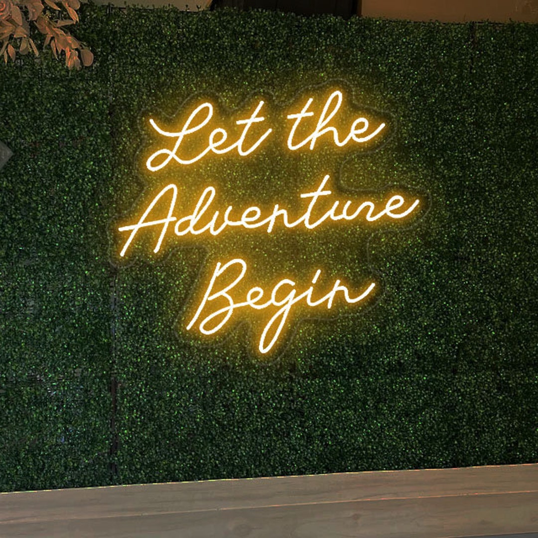 Let the Adventure Begin Led Neon Sign Home Decor Custom Party Neon Sign ...