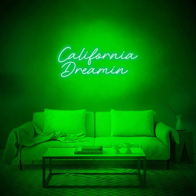 California Dreaming LED Neon Sign, California Dreaming Sign, California ...