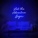 Let the Adventure Begin Led Neon Sign Home Decor Custom Party Neon Sign ...