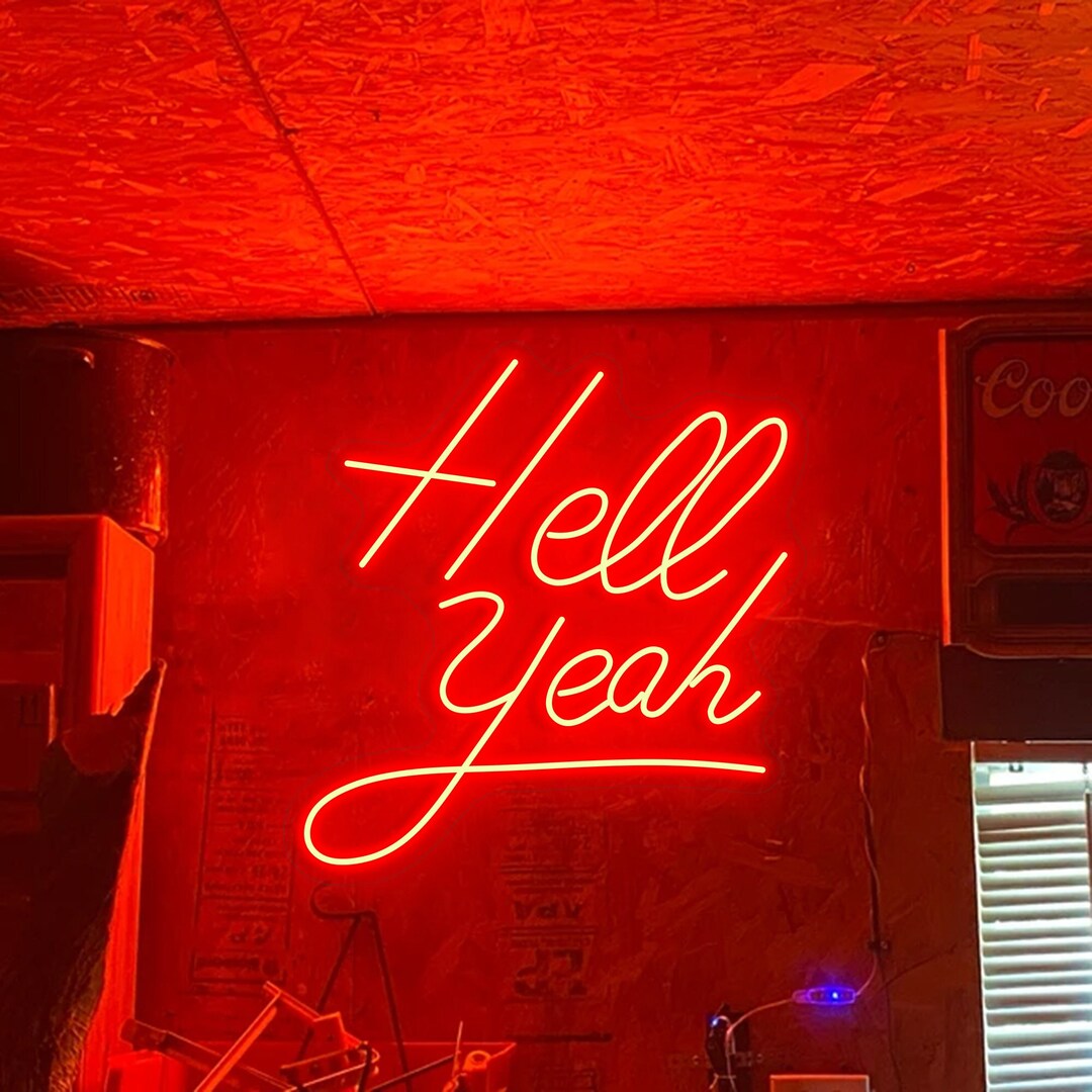 Hell Yeah Led Neon Sign Hell Neon Light Home Decor Custom Made Neon ...