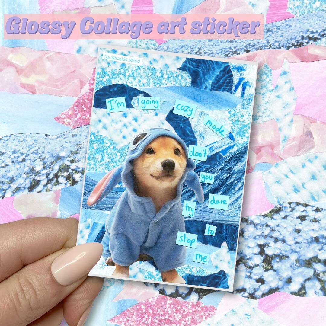 Glossy Sticker Collage Art I'm Going Cozy Mode - Etsy UK