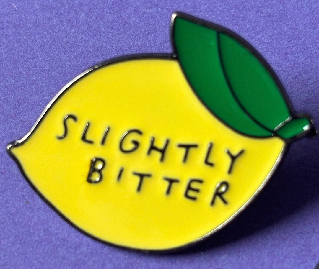 Pin SLIGHTLY BITTER Lanyard Pin Drama Broocheslapelbadgesfunny Quetes ...