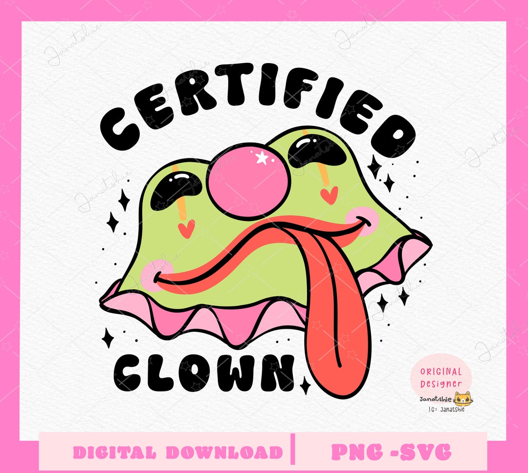Clown Frog Svg, Clowncore Frog Svg, Certified Crown Svg Trendy ...