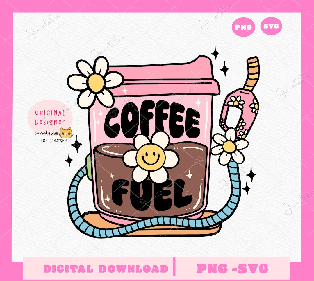 Coffee Fuel Png Retro Coffee Lover Png Energy Station Trendy Design ...