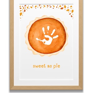 Sweet as Pie Handprint Craft | Printable | DIY Kids Craft ...